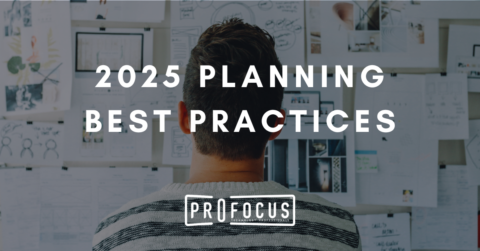 2025 Planning Best Practices - ProFocus Technology - Open IT Positions ...